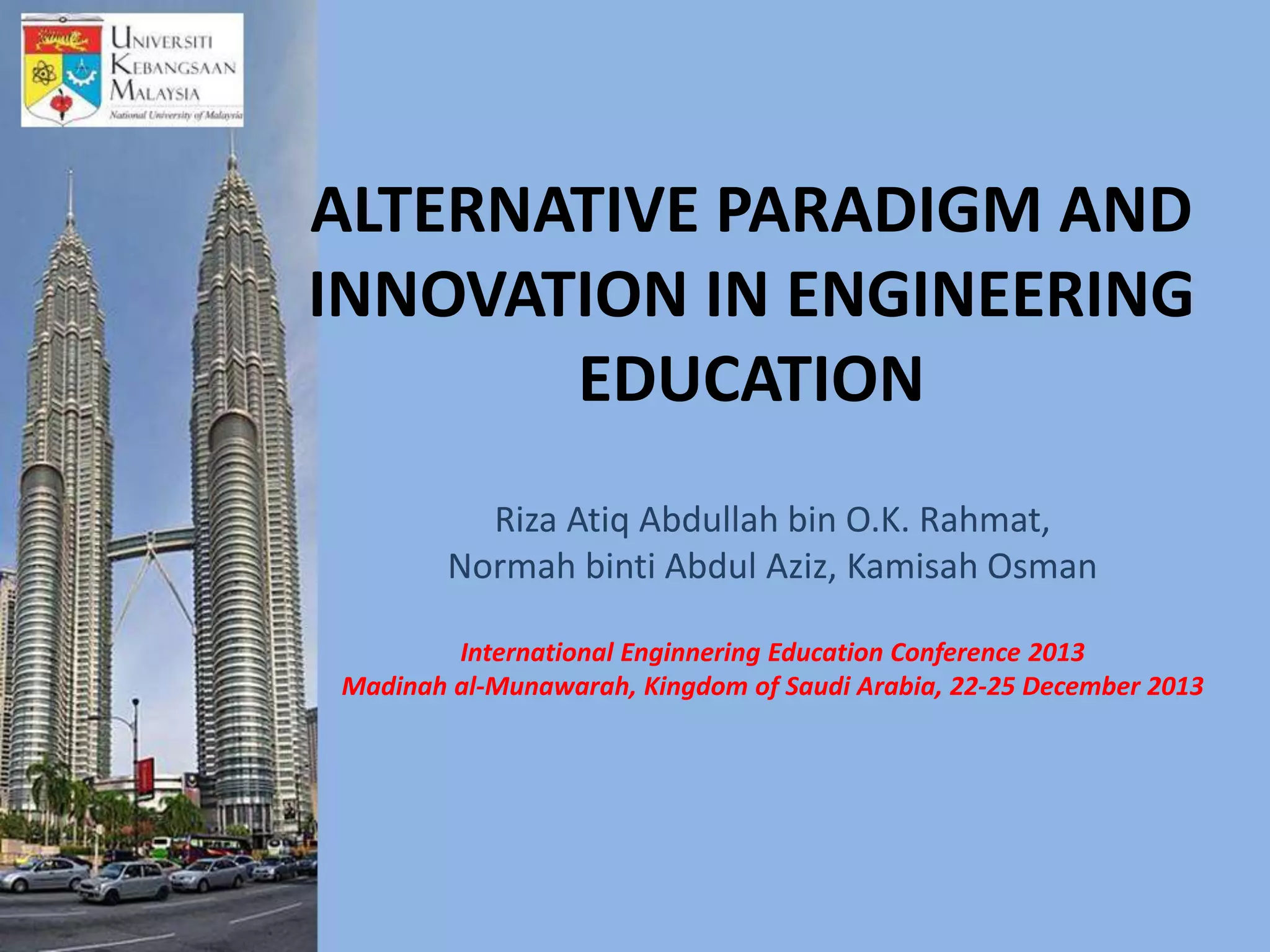 Alternative Paradigm and Innovation in Engineering Education | PPT