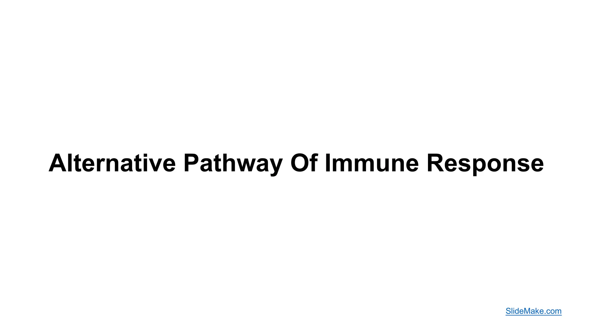 Alternative Pathway Of Immune Responsese | PPT