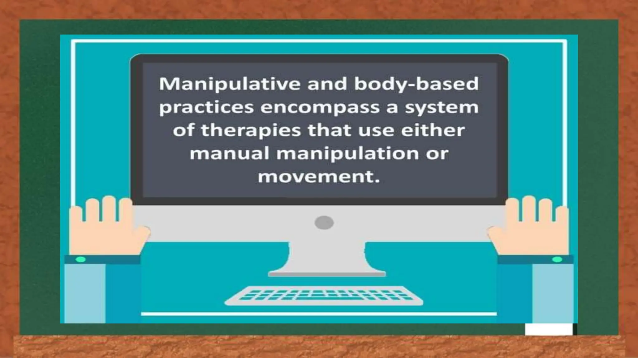 ALTERNATIVE SYSTEM OF MEDICINE={Manipulative Body Based Methods ...