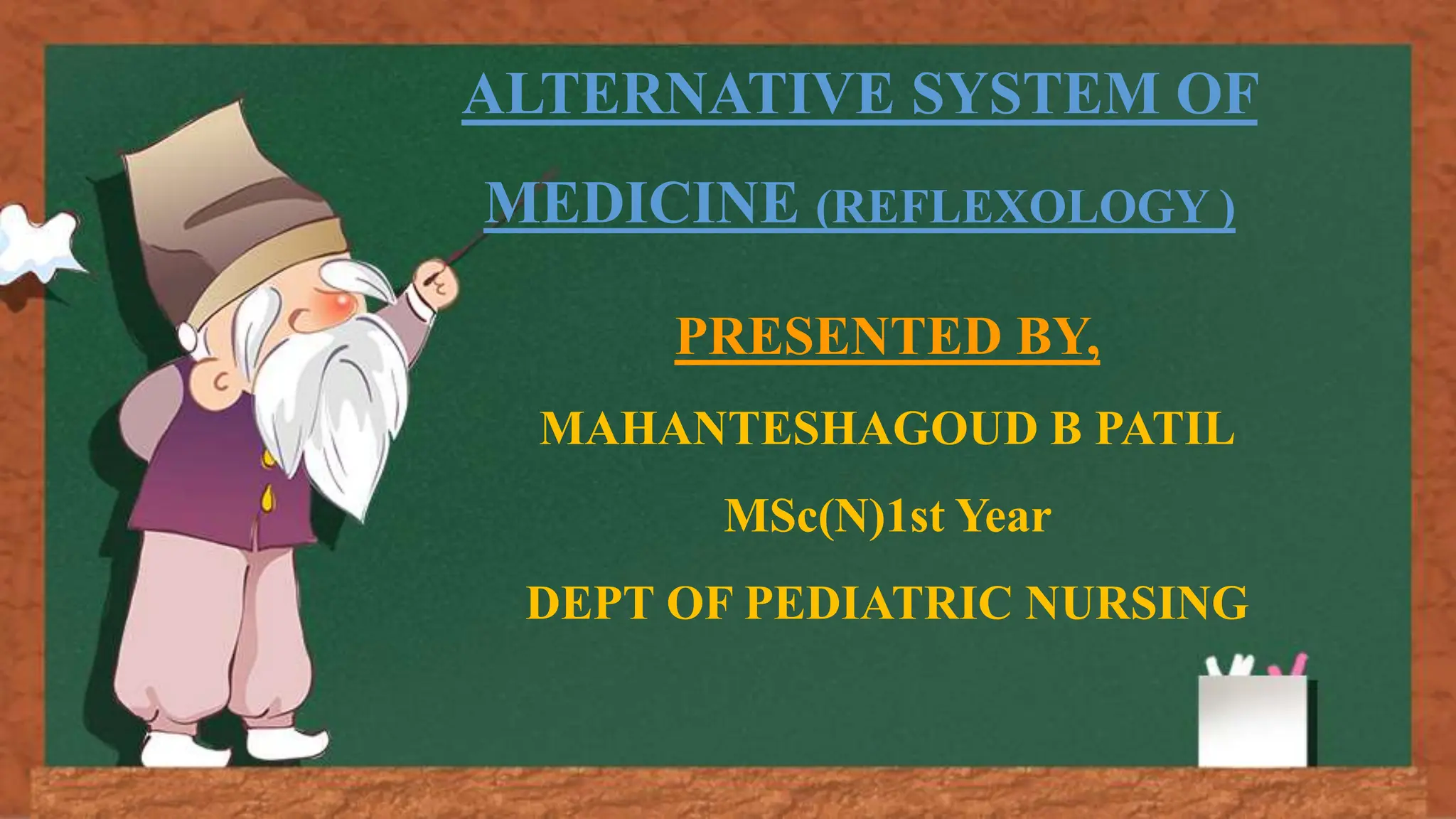 ALTERNATIVE SYSTEM OF MEDICINE={Manipulative Body Based Methods ...