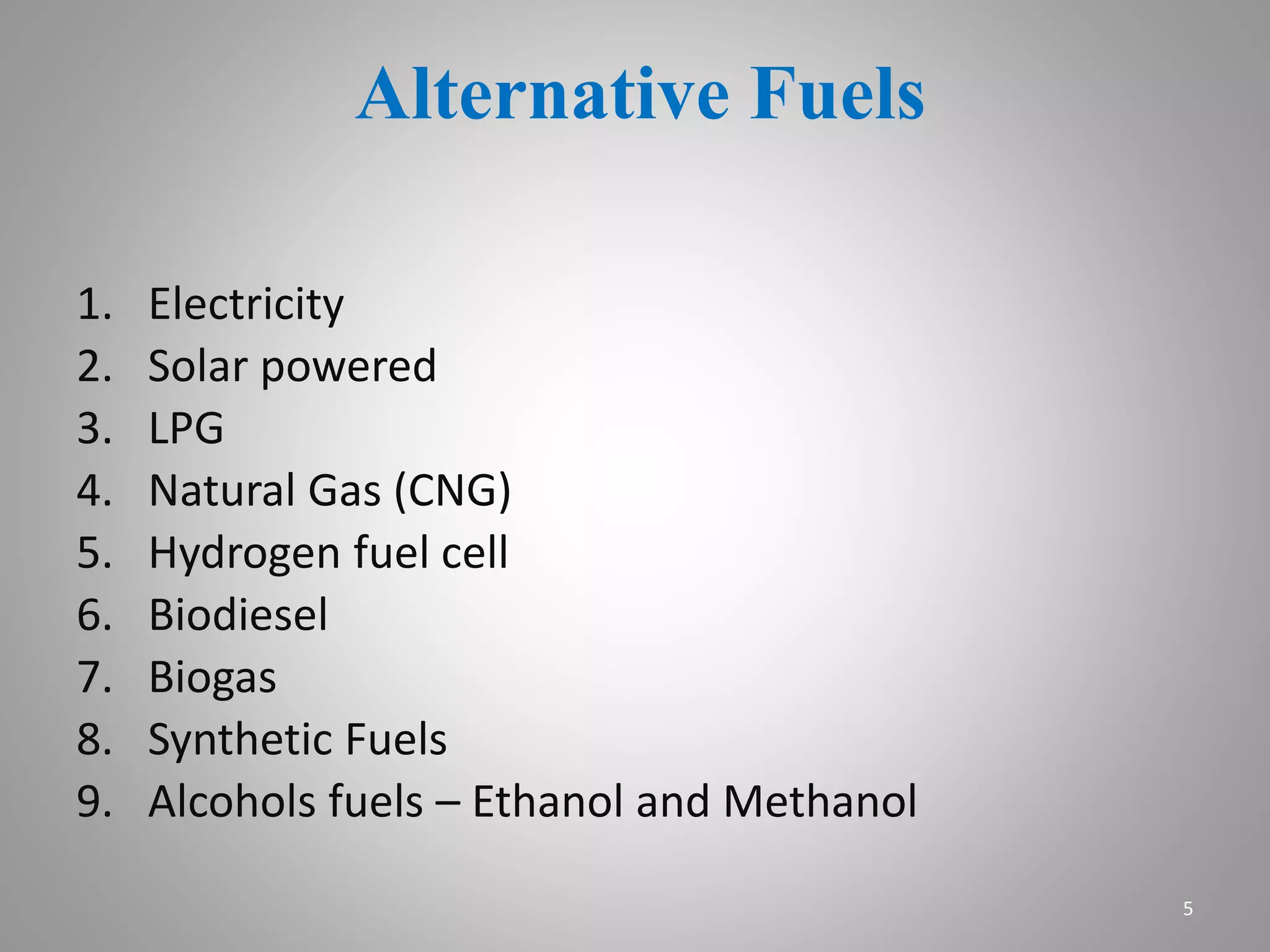 Alternative Fuels for IC Engine | PPTX | Power and Energy Industry | Industries