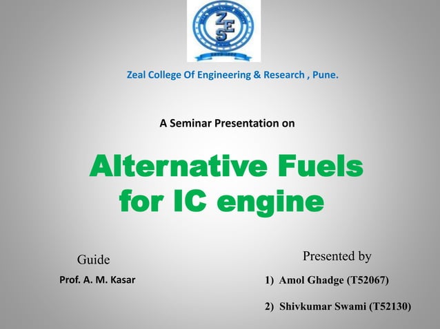 Alternative Fuels for IC Engine | PPTX | Power and Energy Industry ...