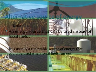 Alternative sources of energy | PPT