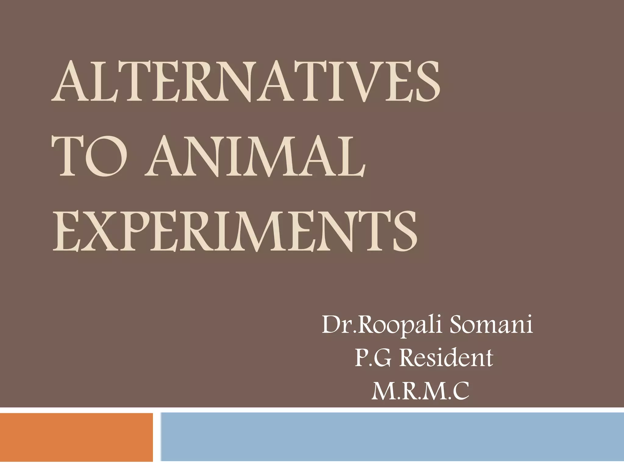 Alternatives to animal experiments | PPTX