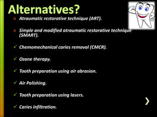 Alternatives to conventional cavity preparation in paedodontics | PPTX