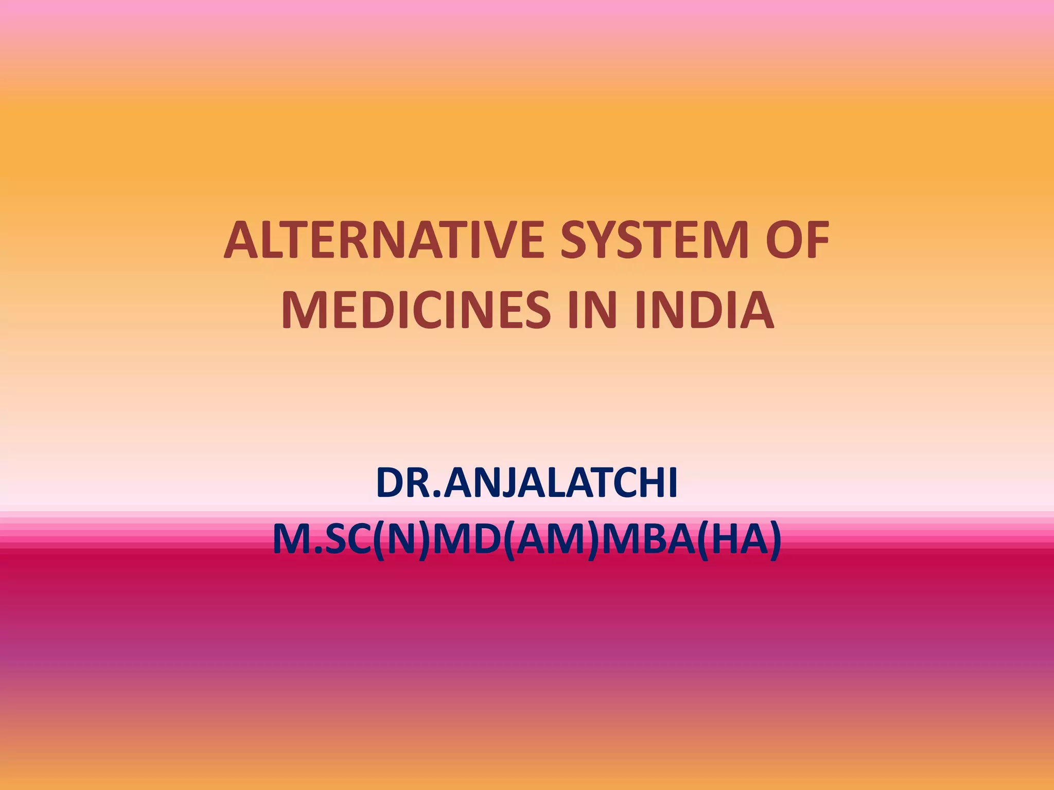 Alternative system medicine | PPTX