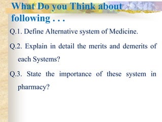 Alternative system of medicine..... | PPT