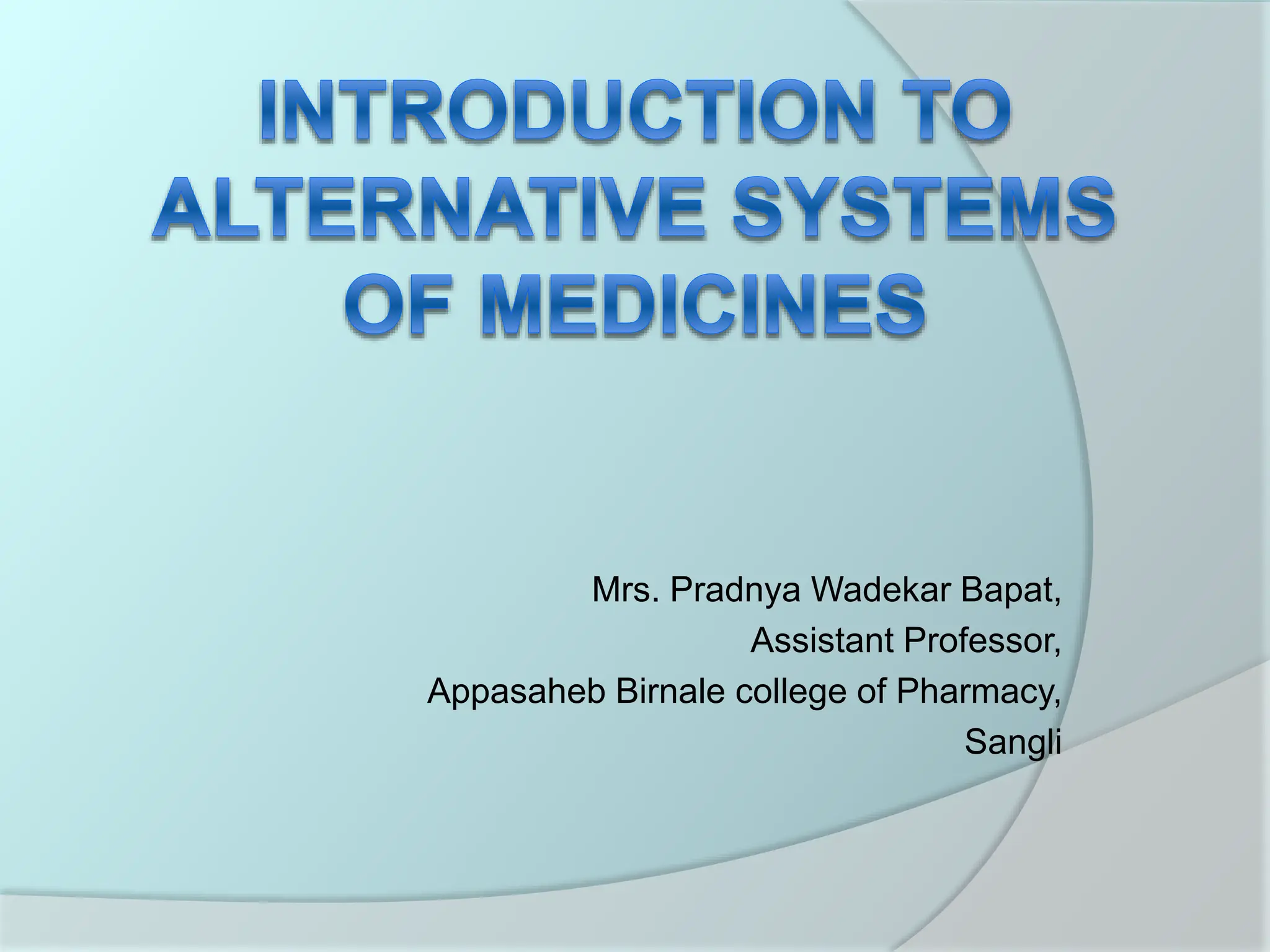 Alternative system of medicine herbal drug technology syllabus | PPTX