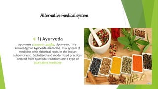 Alternative systems of health | PPTX