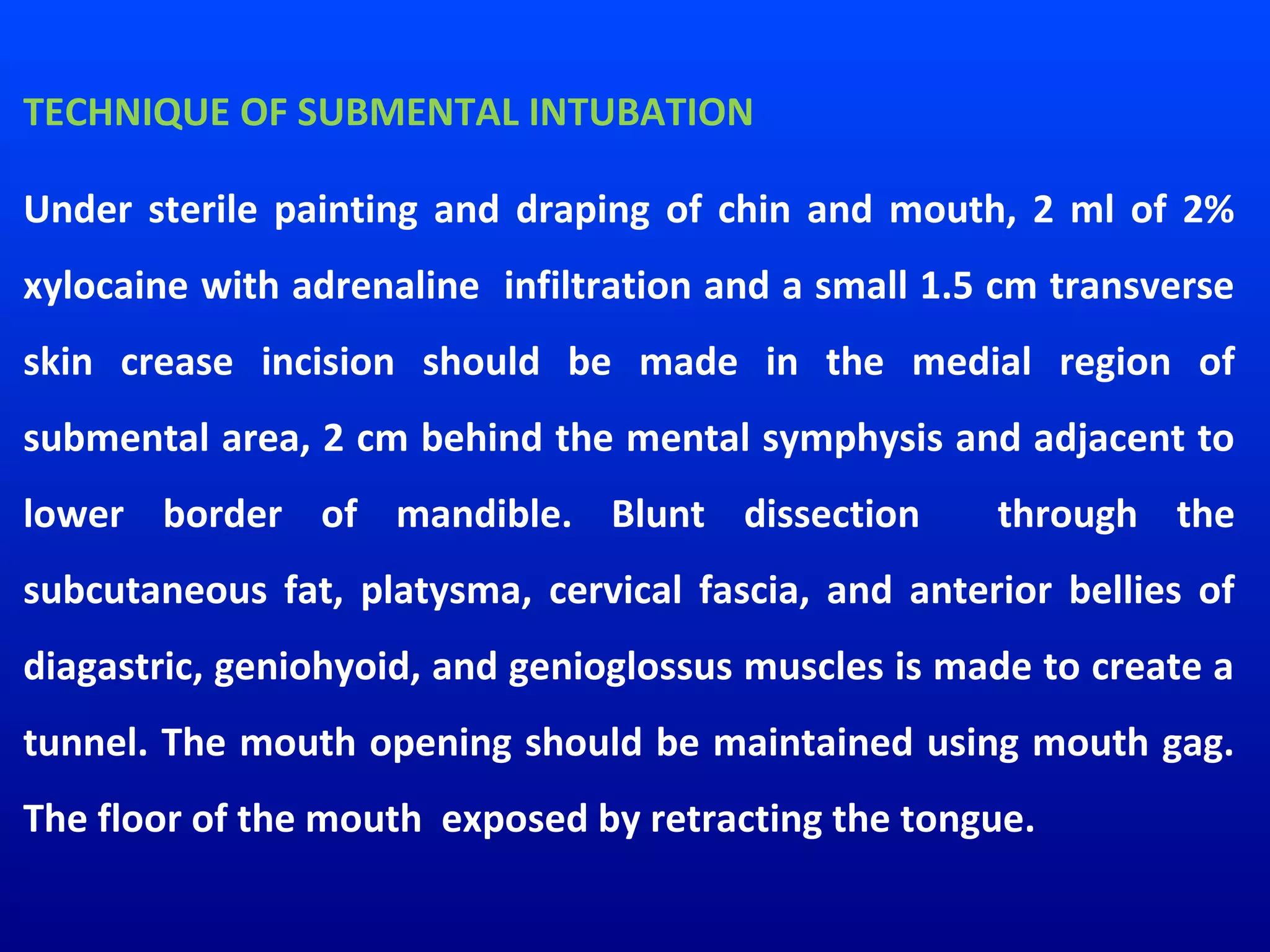 Alternative technique of intubation retromolar, retrograde, submental ...