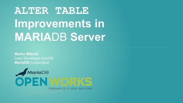 ALTER TABLE Improvements in MariaDB Server | PPT