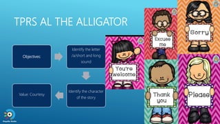 Al the alligator kinder | PPT