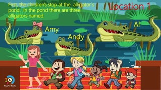 Al the alligator kinder | PPT