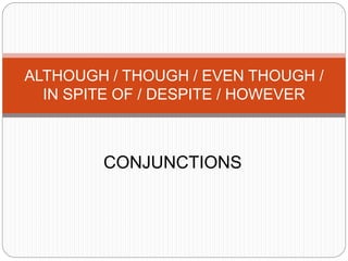 ALTHOUGH,etc.ppt