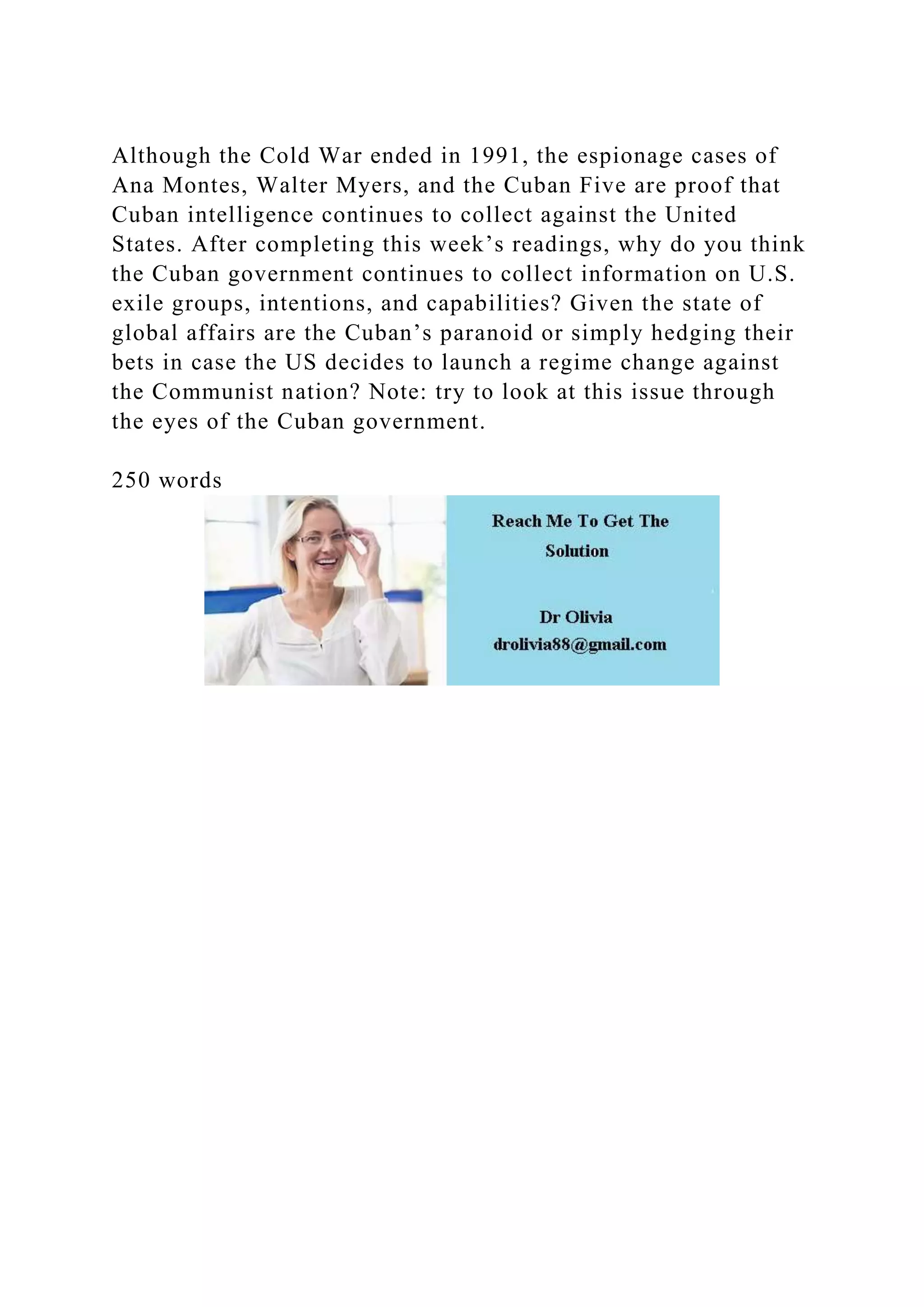 Although the Cold War ended in 1991, the espionage cases of Ana Mont.docx