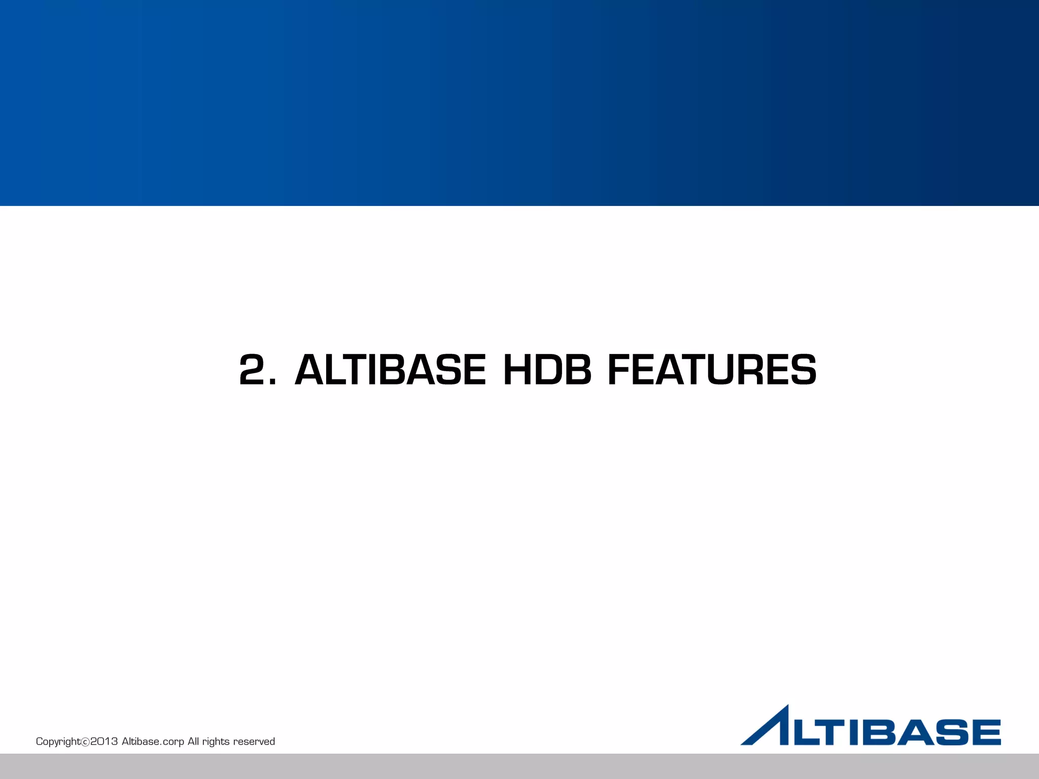 [Altibase] 2-1 features | PPT