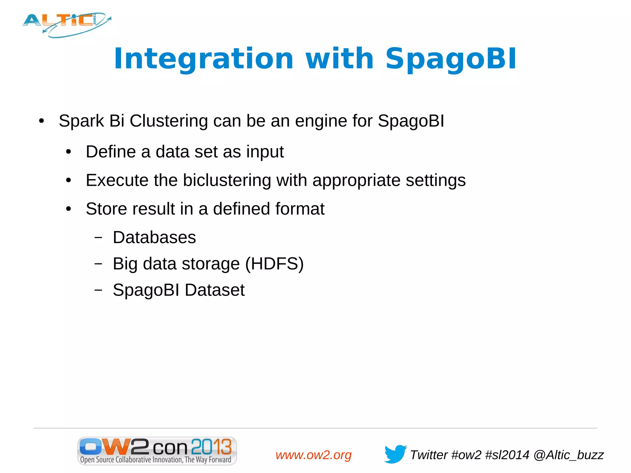 Spark Bi-Clustering - OW2 Big Data Initiative, altic | PPT