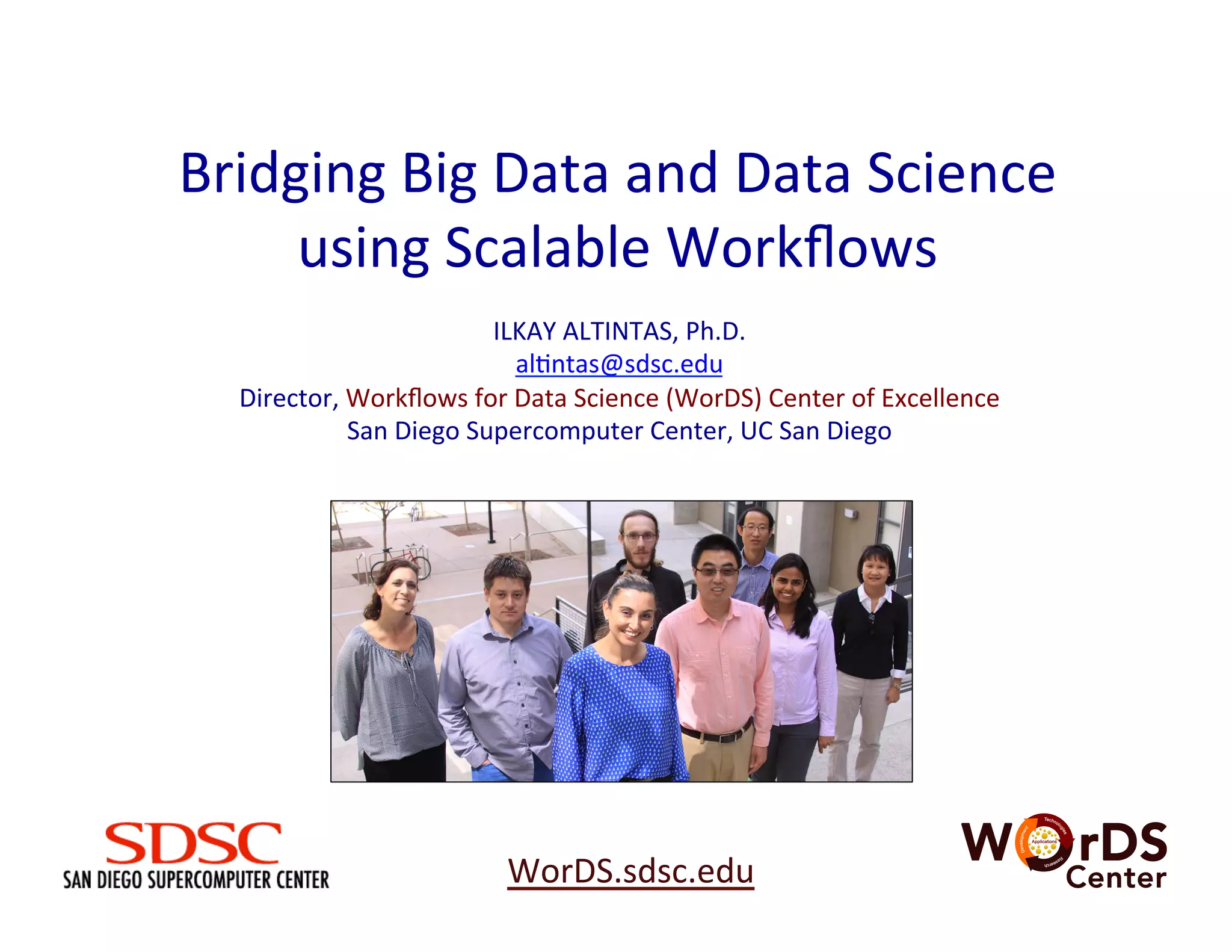 Bridging Big Data and Data Science Using Scalable Workflows | PPT
