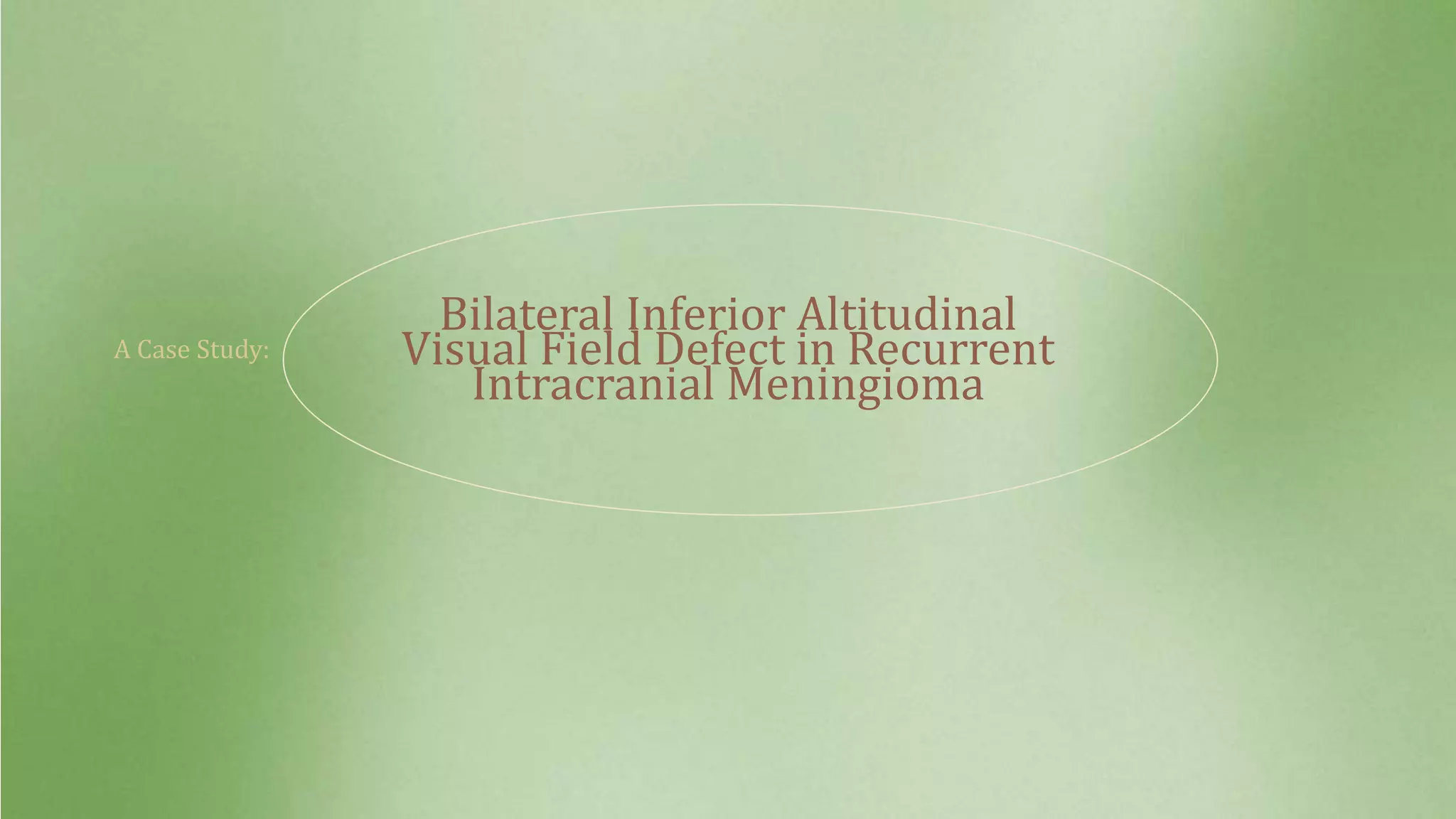 Altitudinal Visual Field Defect.pptx