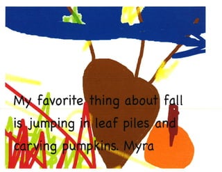 Our Favorite Things About Fall - Mrs. Altmann's Class | PPT