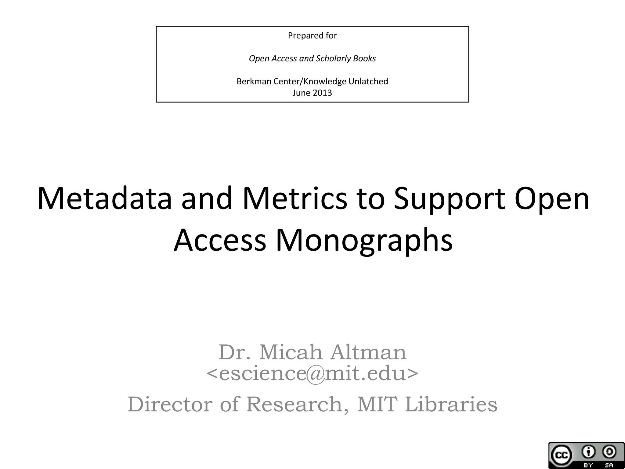 Metadata and Metrics to Support Open Access | PPT