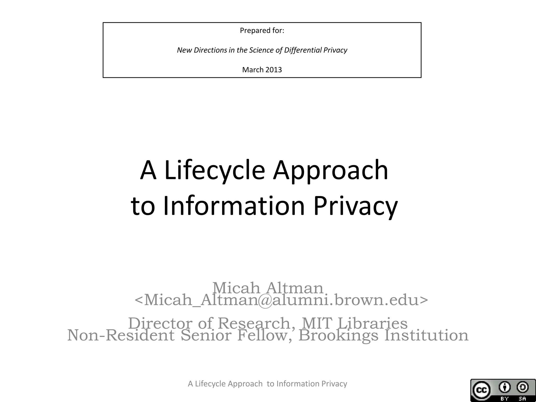 A Lifecycle Approach to Information Privacy | PPT