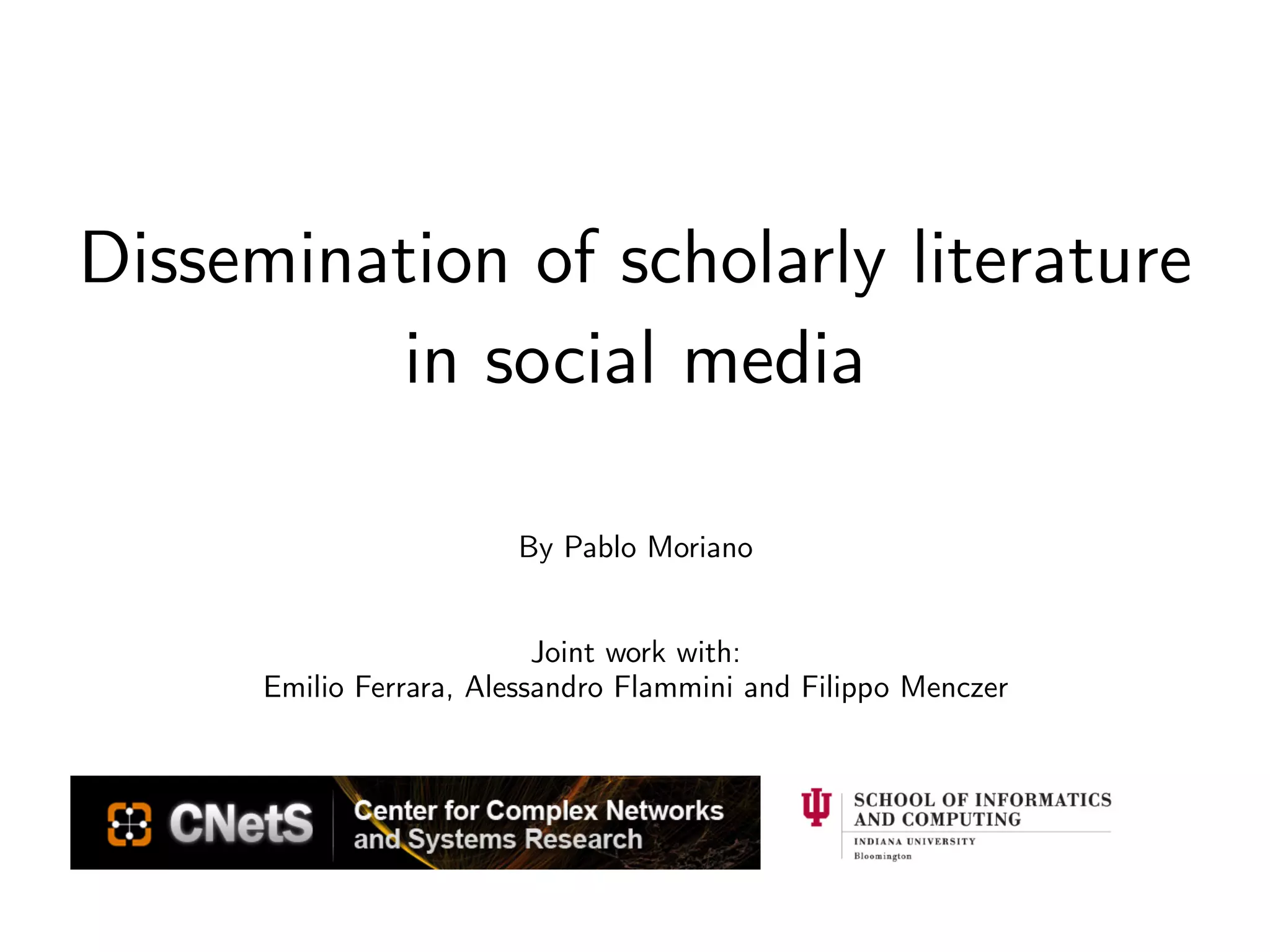 Dissemination of scholarly literature in social media | PPT