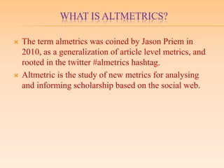 Altmetrics | PPTX