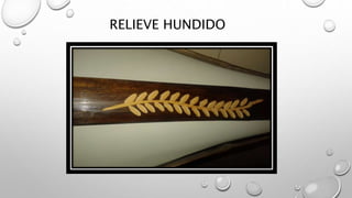 Alto relieve, bajo relieve y bulto redodndo | PPTX