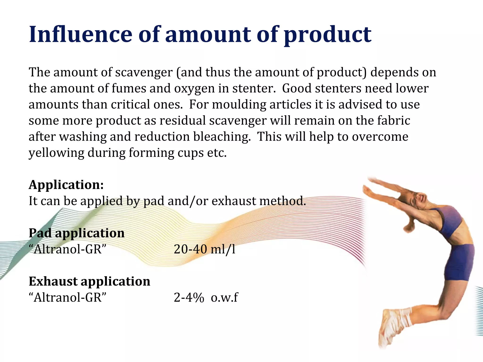 ALTRANOL GR--- Prevent yellowing of fabrics during heat setting or moulding. | PPS