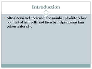 Altris Hair Greying Gel Online Shopping - ClickOnCare.com | PPTX