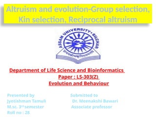 Altruism and evolution-Group selection, Kin selection,.pptx