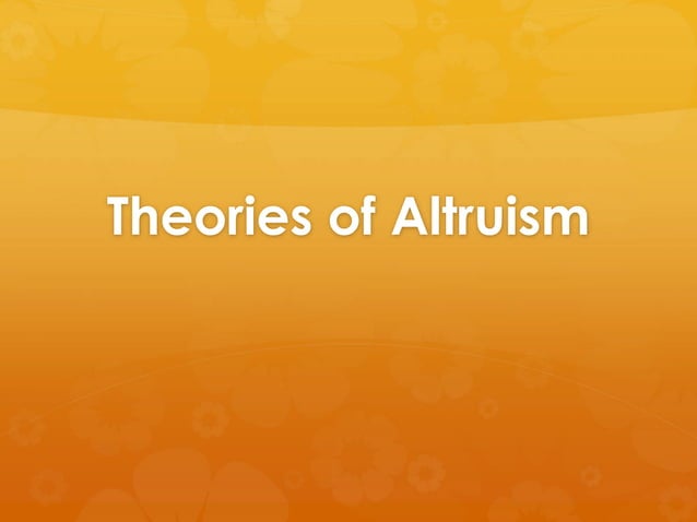 Altruism theories | PPT
