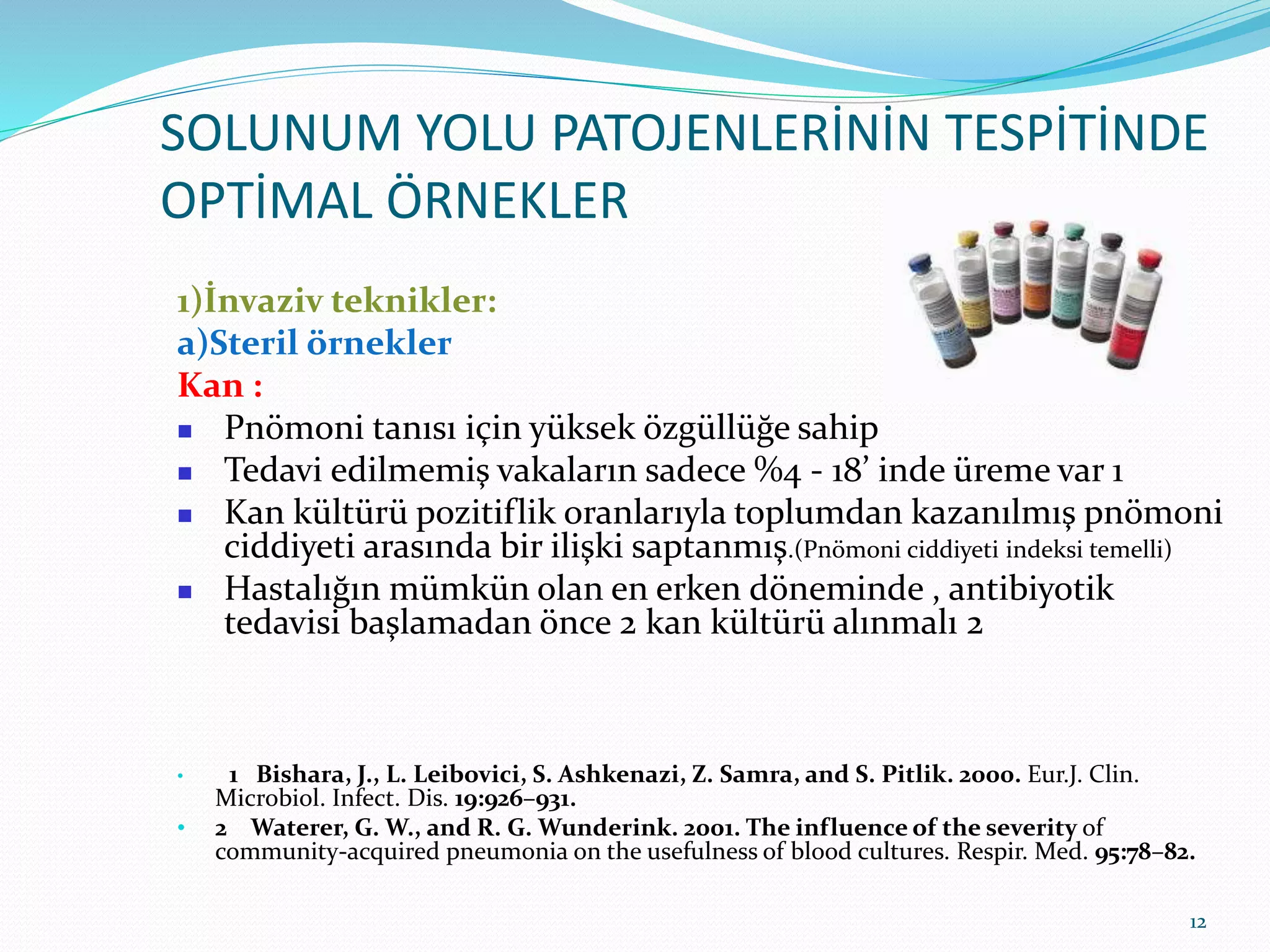 Alt solunum yolu enfeksi̇yonlarinda opti̇mal örnek alim yerleri̇ | PPTX
