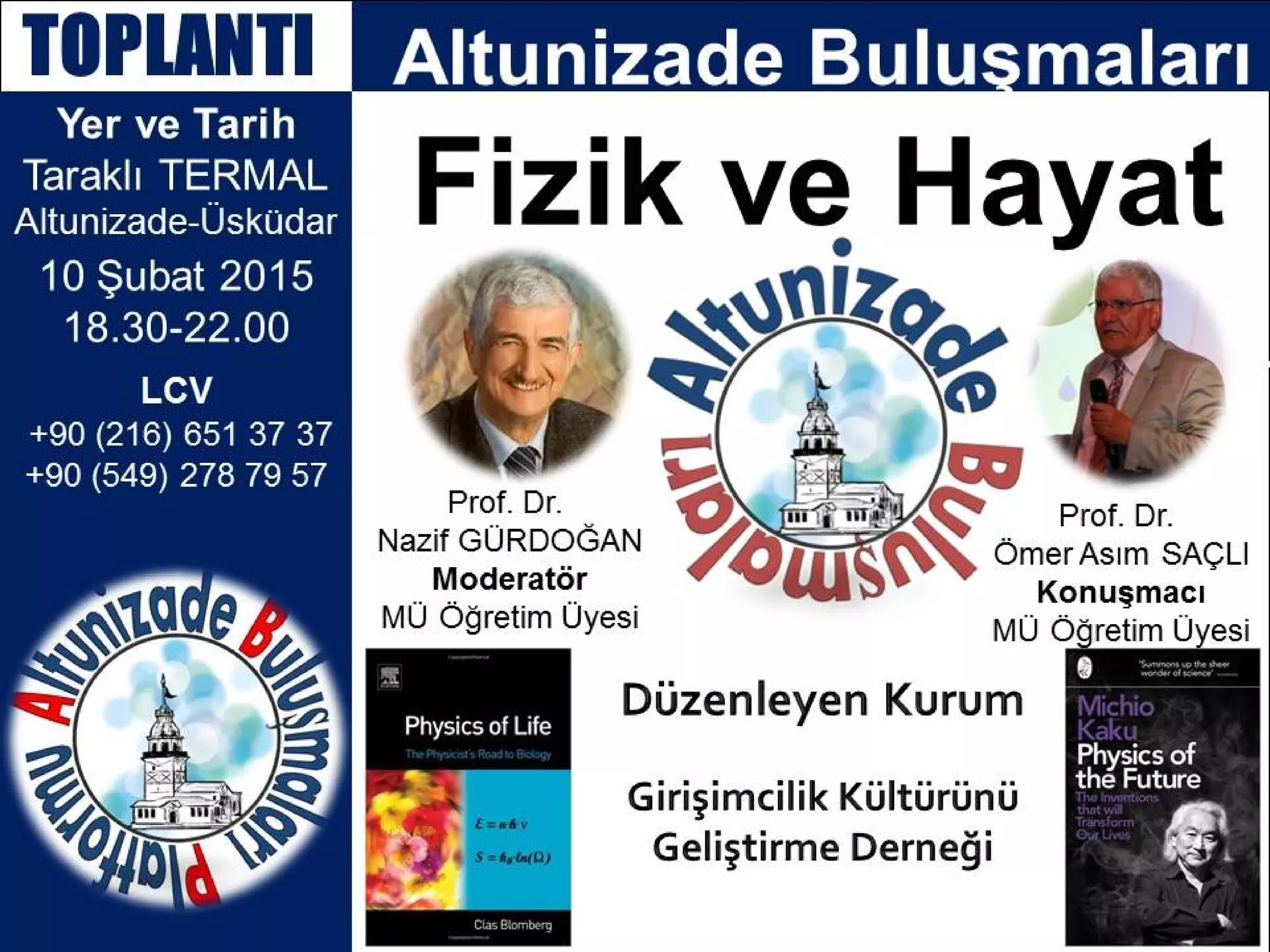 Altunizade Buluşmaları: Fizik ve Hayat | PPT
