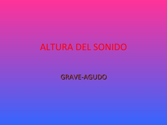 Altura Del Sonido 2003 | PPT