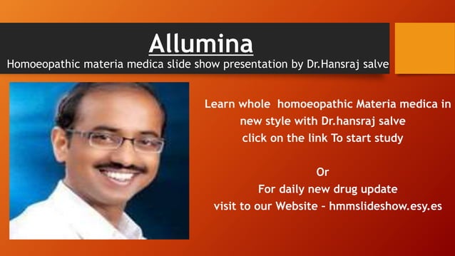 Alumina Homoeopathic materia medica slide show presentation by Dr ...