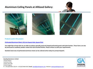 Aluminium Ceiling Panels - AllGood Gallery, London | PPTX | Construction Industry | Industries