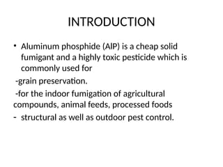 ALUMINIUM PHOSPHIDE POISONING Aluminium phosphide | PPTX