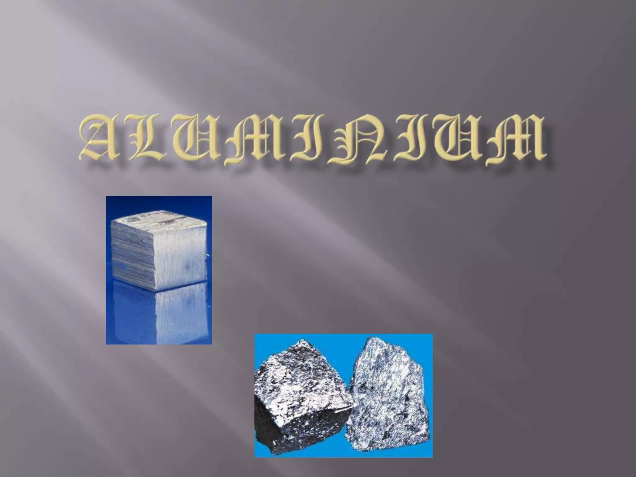 Aluminium ppt | PPTX