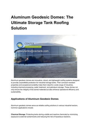 Aluminum Geodesic Domes_ The Ultimate Storage Tank Roofing Solution .docx