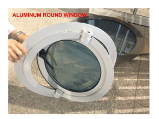 Aluminum round window open way display | PPT