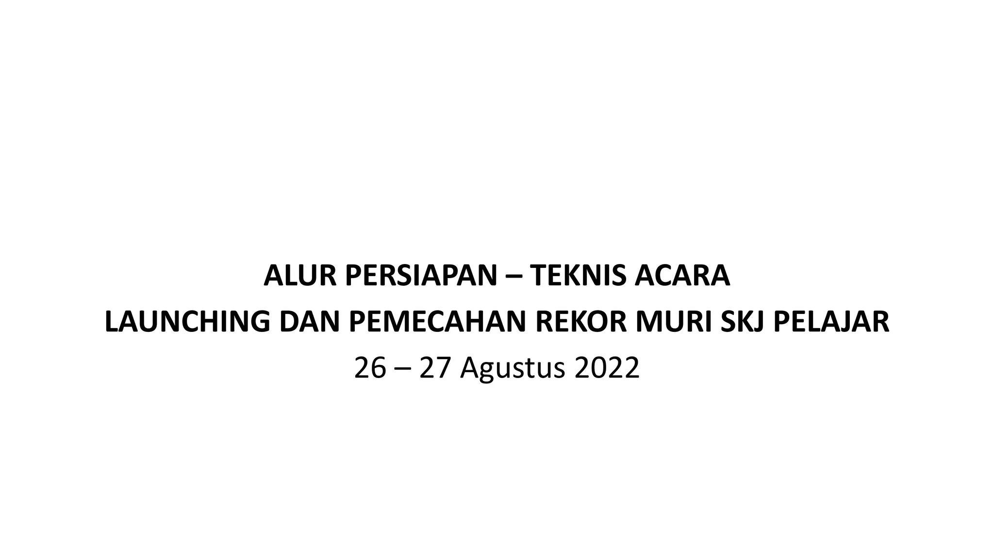Alur Acara dan Teknis.pptx