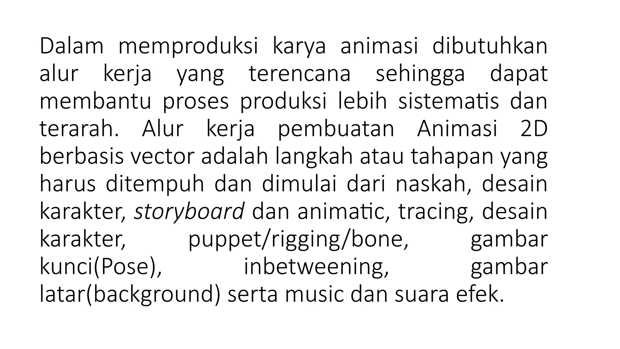Materi Alur Kerja Produksi Animasi 2D.pptx