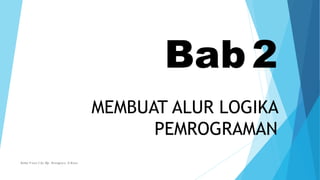 Alur logika pemrograman | PPT