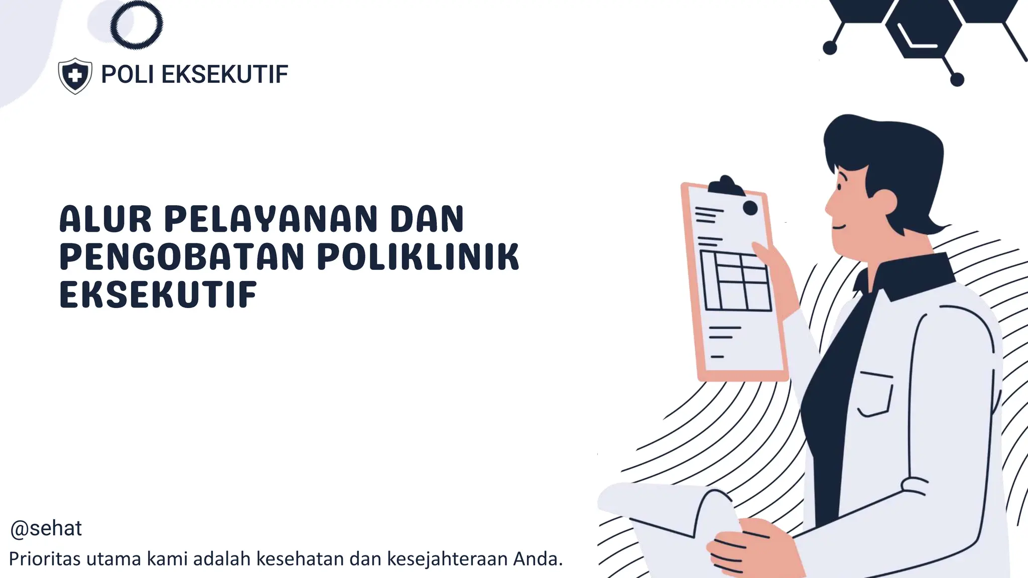 ALUR PELAYANAN DAN PENGOBATAN POLIKLINIK EKSEKUTIF.pptx