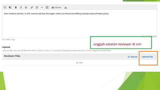 Alur produksi naskah di ojs 3 faizal risdianto | PPT