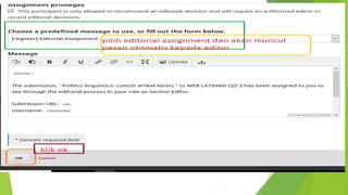 Alur produksi naskah di ojs 3 faizal risdianto | PPT
