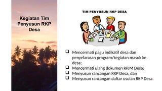 Alur Tahapan Penetapan Rencana Kerja Pembangunan Desa | PPTX