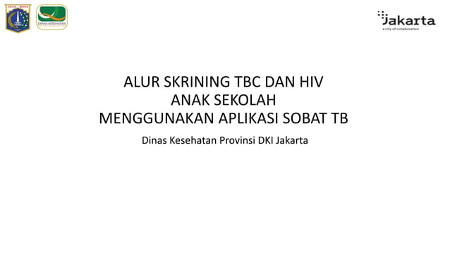 Alur Skrining TB HIV Aplikasi Sobat TB.pptx.pptx